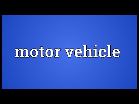 Motor vehicle Meaning