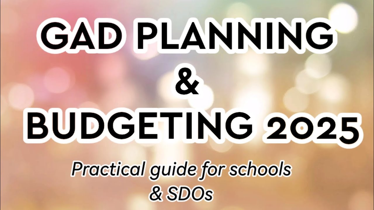 GAD PLANNING AND BUDGETING 2025 FOR SCHOOLS AND SDOs