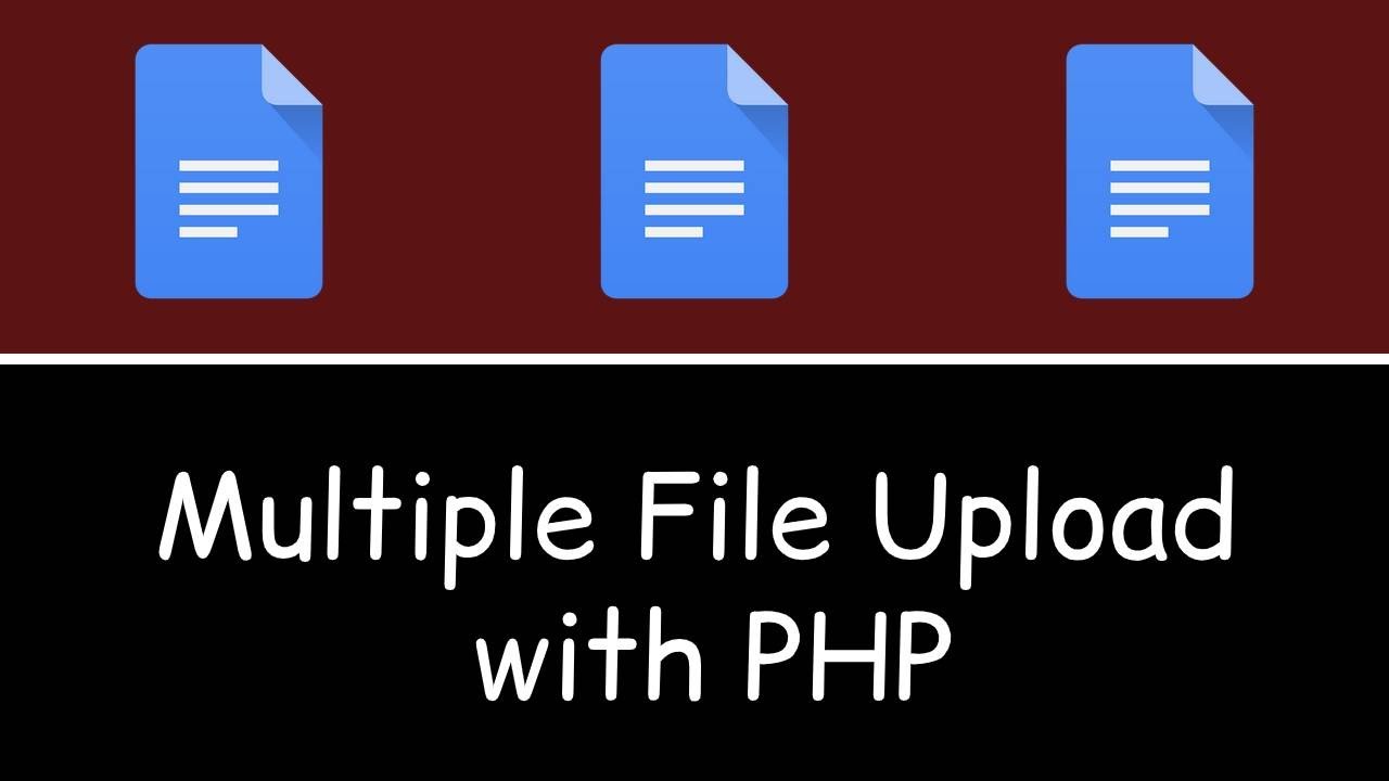 Multiple File Upload with PHP