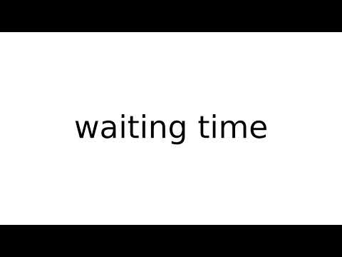waiting time #idiom #idioms #english #meaning #meanings #definition #definitions