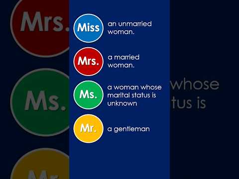 Miss Mrs. Ms. Mr. What's the difference?