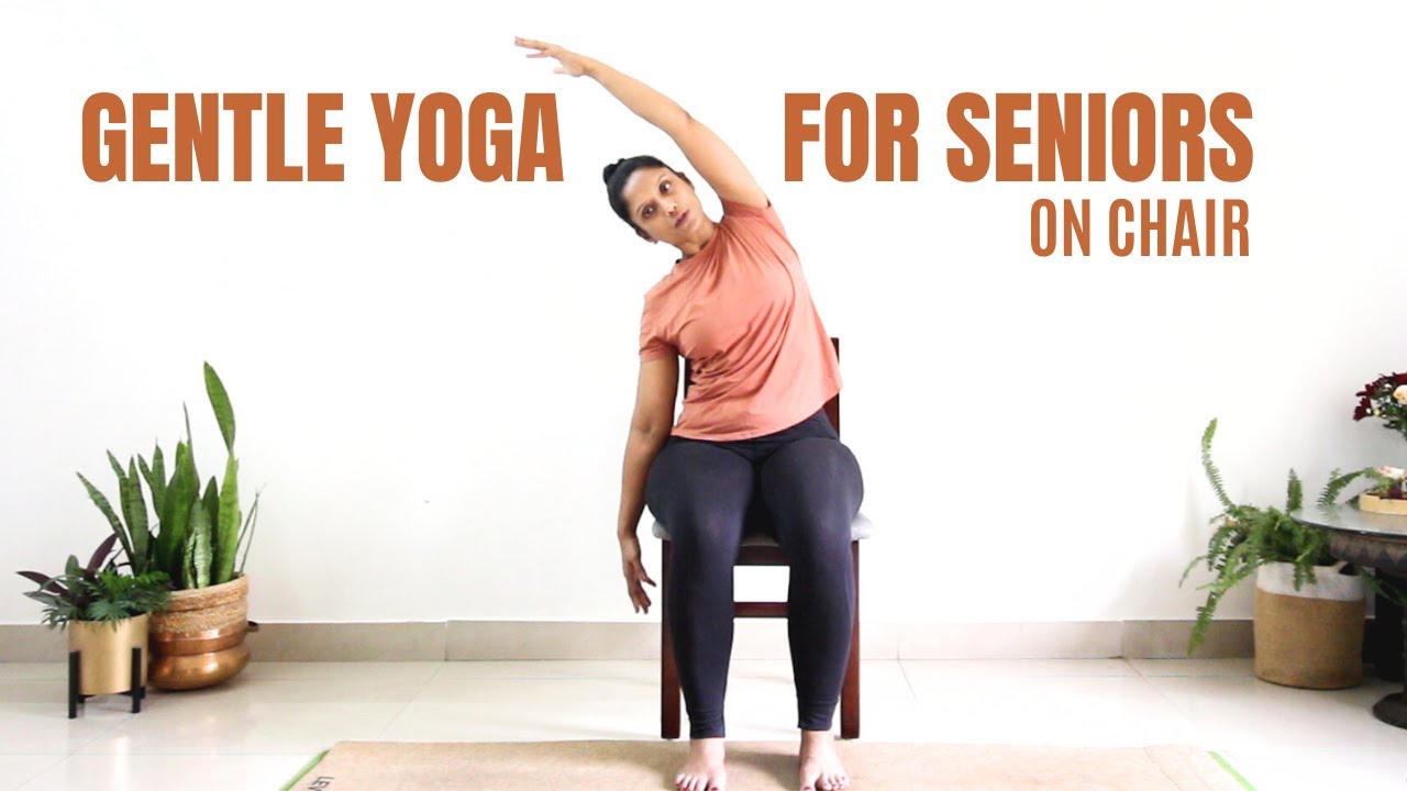 Gentle Chair Yoga for Seniors | Yoga With Archana Alur | Enhance Mobility with Chair Yoga |