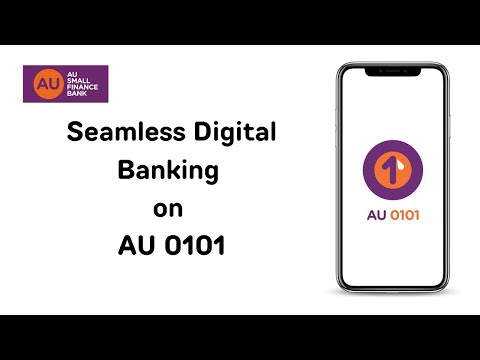 Seamless Digital Banking on AU0101