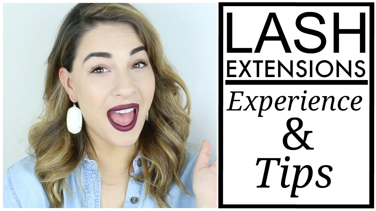 LASH EXTENSIONS | My Experience + Tips