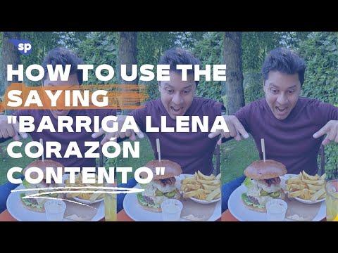 🚀 Using The Idiom: "BARRIGA LLENA, CORAZÓN CONTENTO" And the word GASTRONOMÍA, Spanish Saying Series