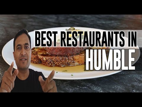 Best Restaurants and Places to Eat in Humble, Texas TX