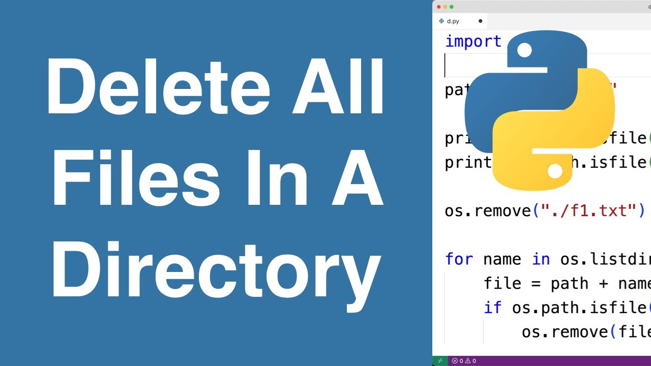 Delete All Files In A Directory | Python Tutorial
