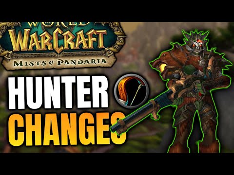 NEW Hunters Changes in Mists of Pandaria Classic