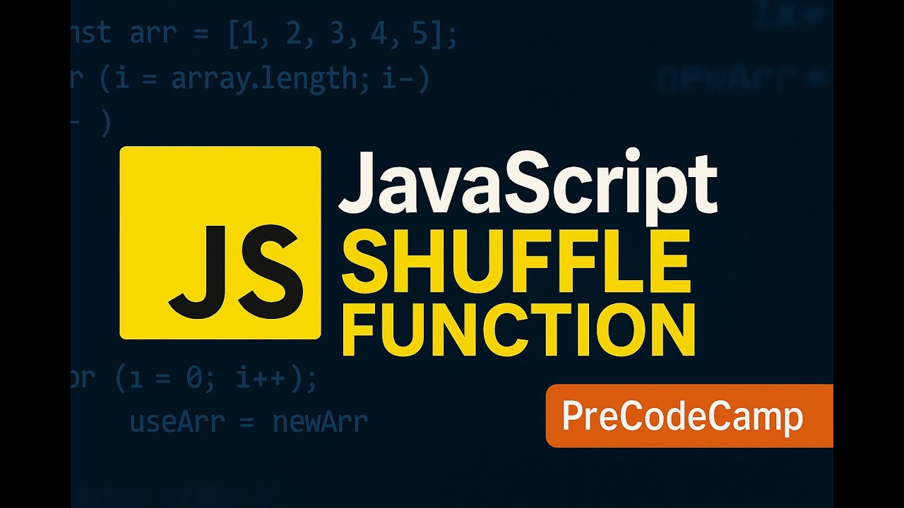 JavaScript Tutorial for Beginners: Randomize an Array
