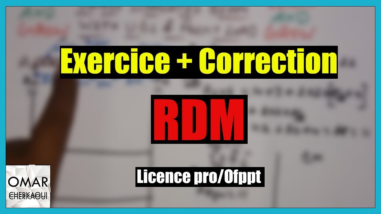 RDM Exercise + Correction (MNT, Diagrams, Constraints)