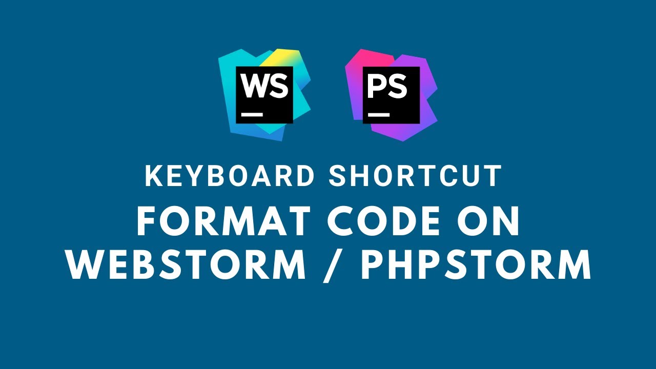 Keyboard Shortcut How To Format Code PhpStorm / WebStorm