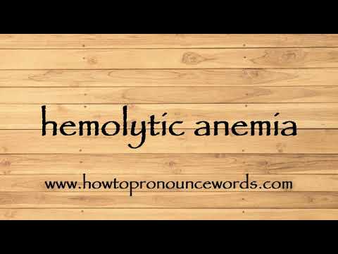 How To Pronounce hemolytic anemia New Video