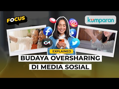 Suka Oversharing di Media Sosial, Wajar Gak Sih? | kumparan.com