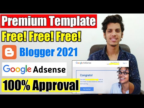 🔥Premium Blogger Template Free Download In 2021 Get 100% Google AdSense Approval