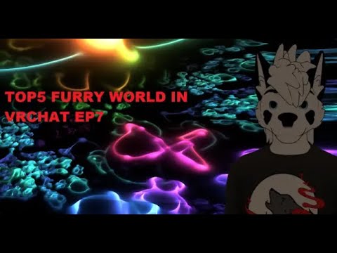 Top 5 furry worlds in vrchat series 1 ep 7