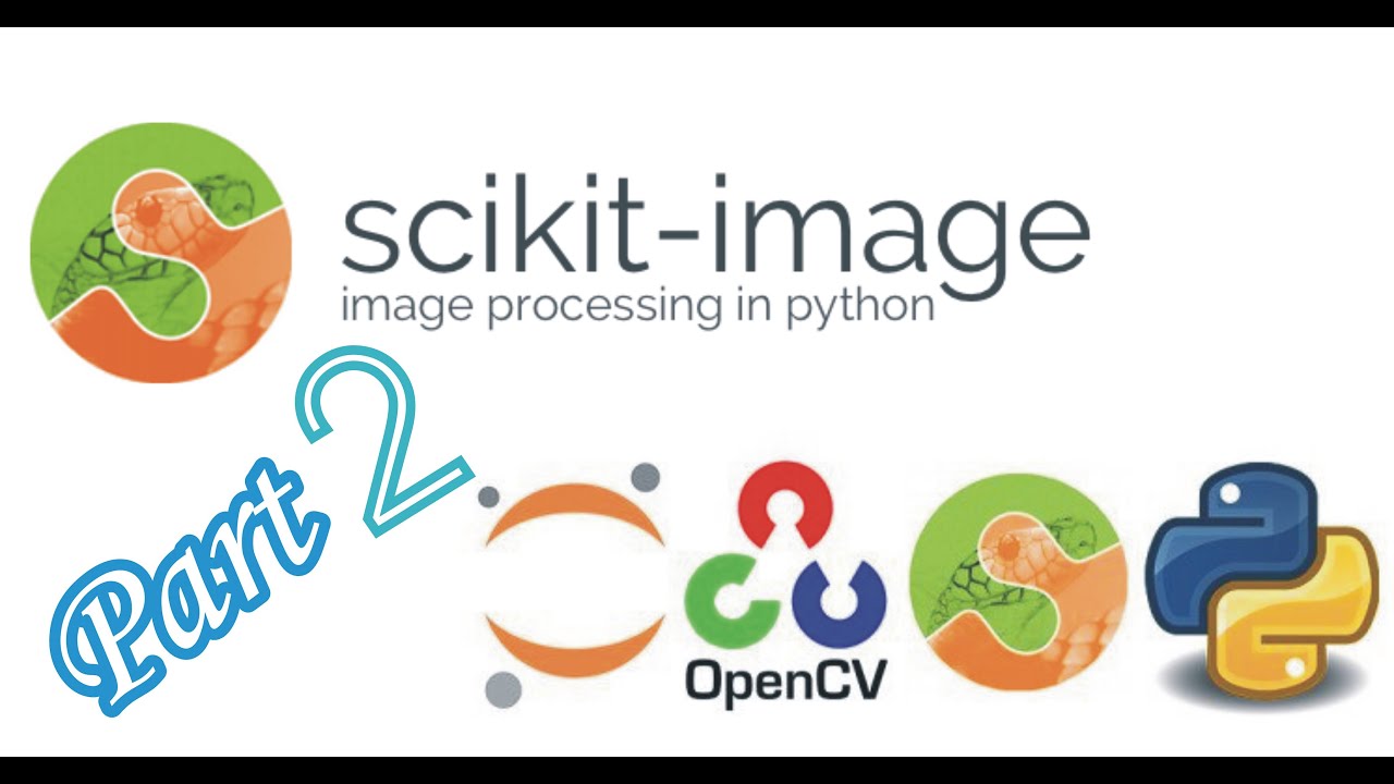 Python 3 Advanced Computer Vision with OpenCV & Scikit image ( Part II ) | Learn Programming |