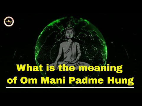 What is the meaning of Om Mani Padme Hung - Teaching of Buddha - English Lyrics