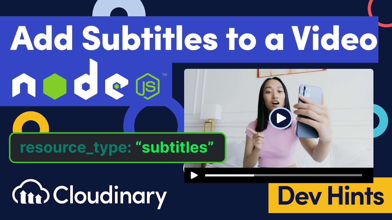 Add Subtitles to a Video in Node.js with Cloudinary - Dev Hints