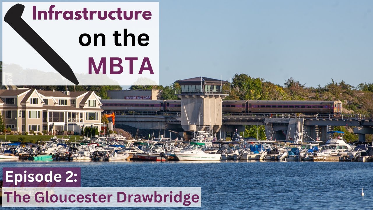 The MBTA’s Newest Drawbridge in America’s Oldest Fishing Port | Infrastructure on the MBTA Ep 2