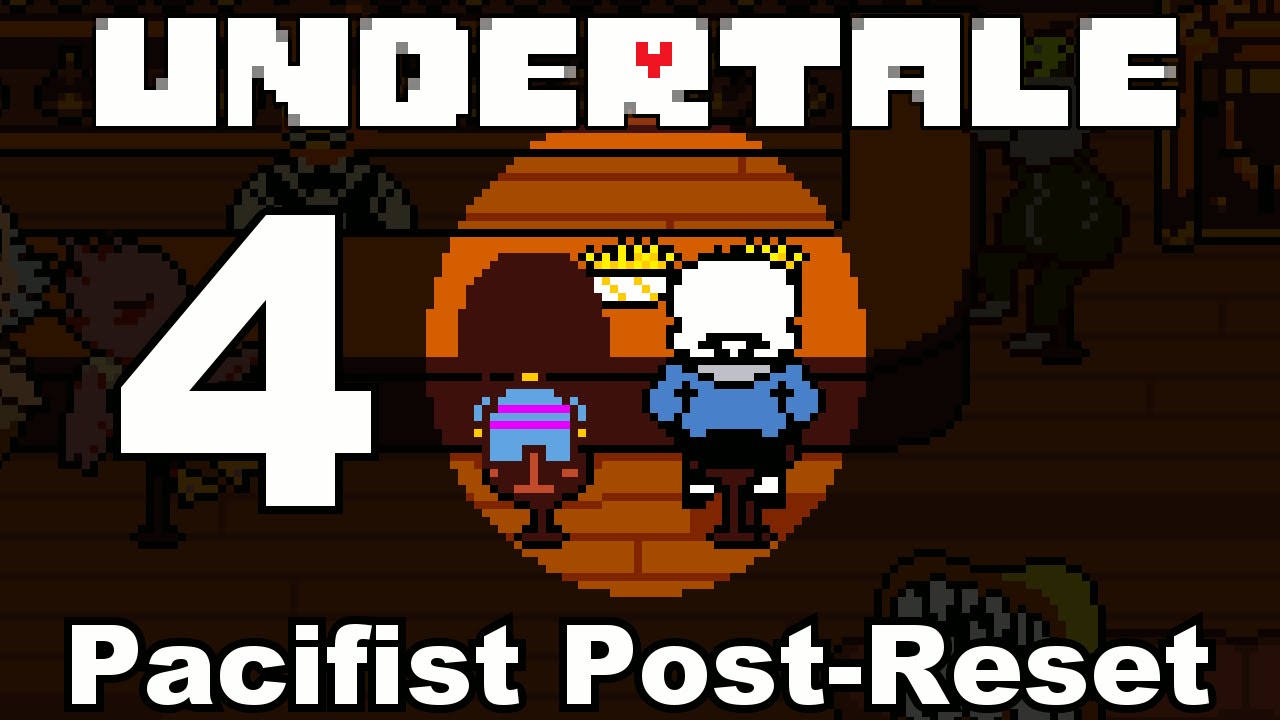 UNDERTALE Pacifist Post-Reset Part 4