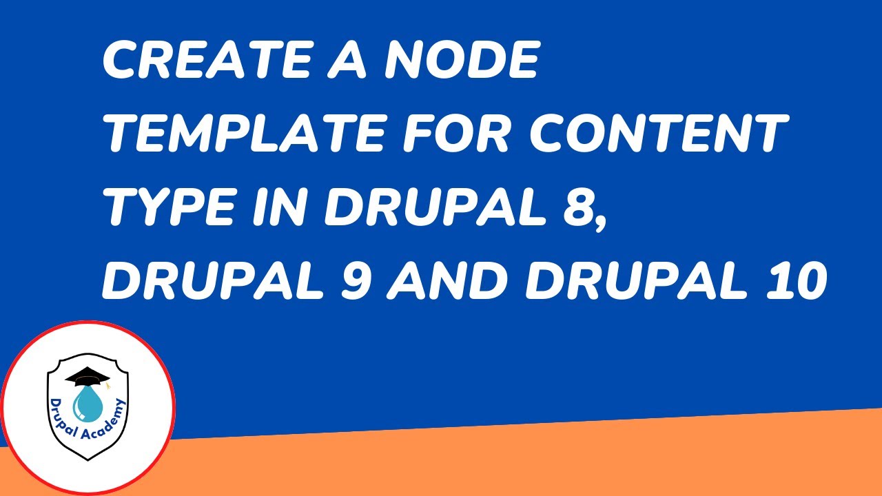 Create node template for content type in Drupal 8 | Drupal 9 | Drupal 10