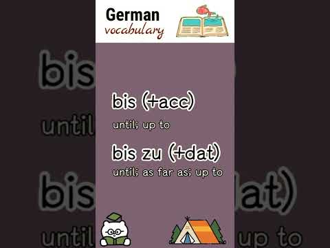 bis (until) | German language