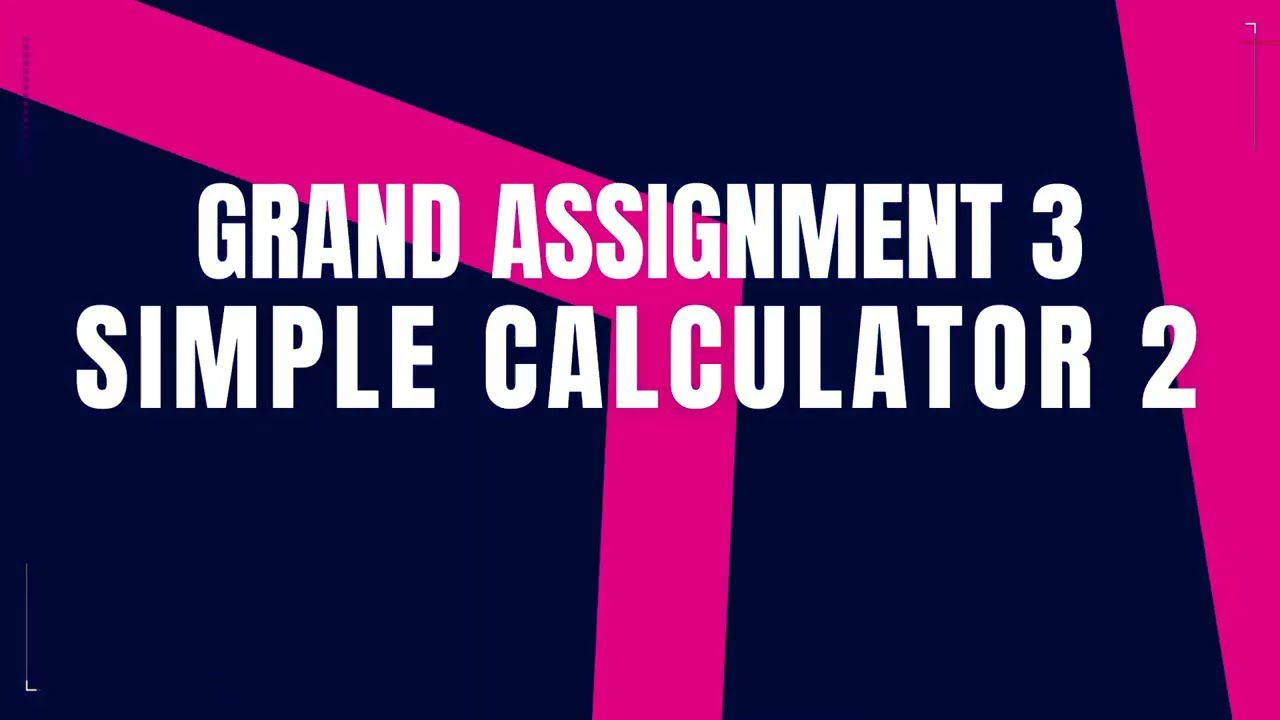 Python Problem: SIMPLE CALCULATOR 2 | Grand Assignment 3 | Python Coding & Debugging | Nxtwave CCBP