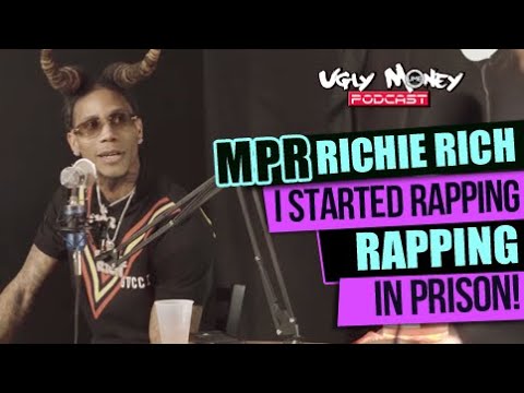 MPR Richie Rich - I started Rapping in PRISON!! |Ugly Money Podcast