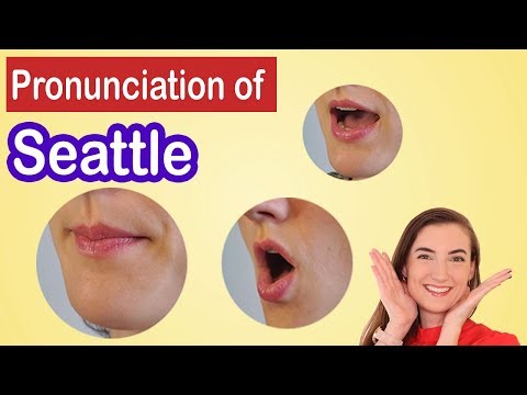 How to pronounce Seattle, American English Pronunciation Lesson