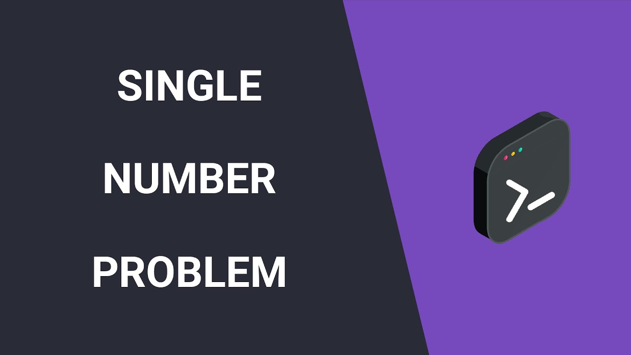 Single Number Problem | Coding Interview Problem