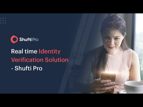 Real time Identity Verification Solution | KYC & AML Service Provider | Shufti Pro
