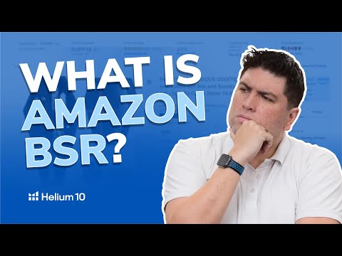 What is Amazon BSR (Best Sellers Rank)? | Amazon 101