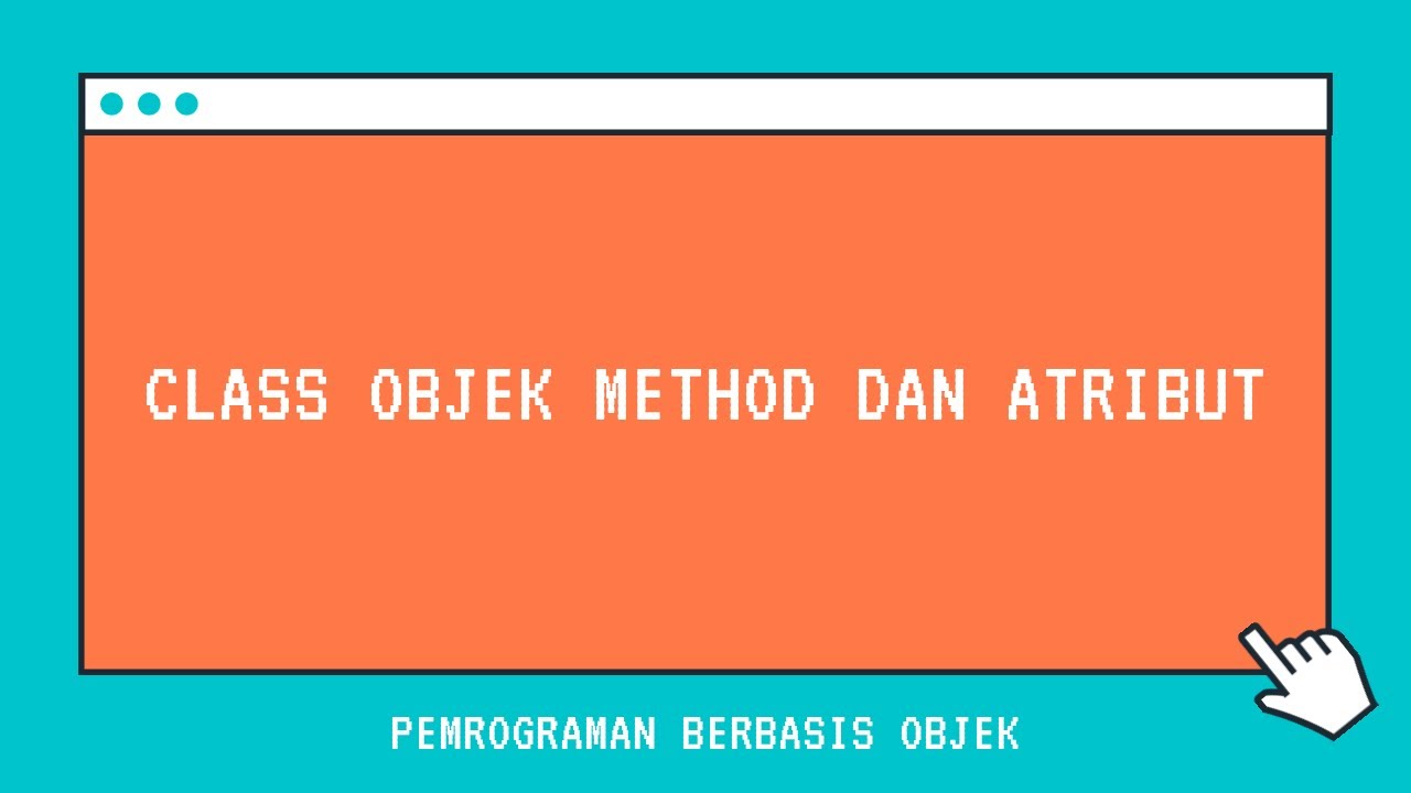 #1 Membuat program java Class Objek  Atribut & Method