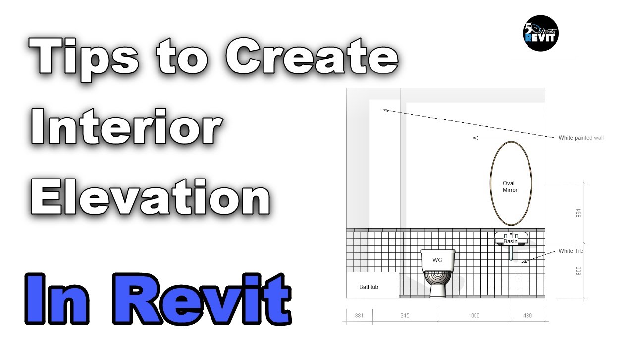 Tips to create interior elevation in Revit Tutorial