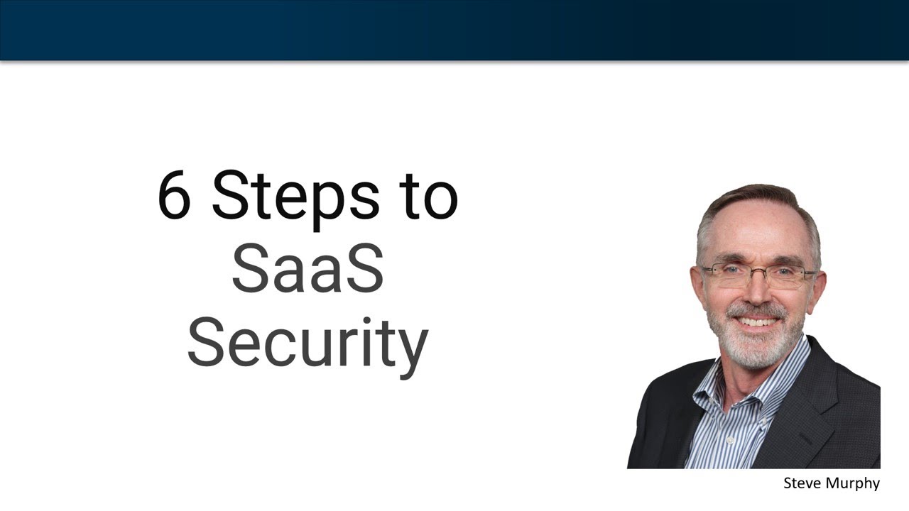 6 Steps to SaaS Security