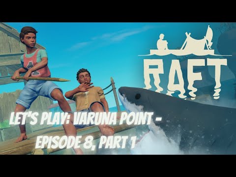 Steam Community :: Video :: Let's Play - Raft | Varuna Point - Episode ...