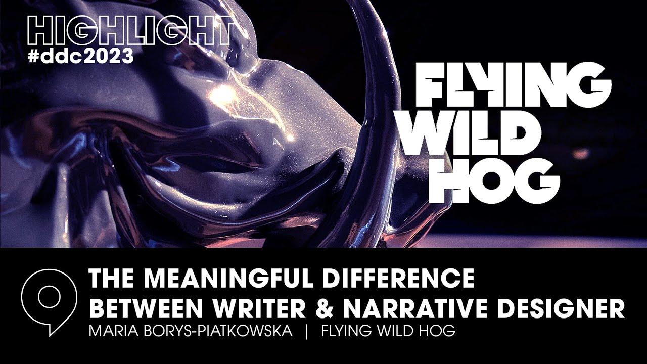 When Story meets Design - The meaningful Difference between a Writer and a Narrative Designer