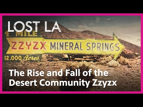 Zzyzx: The Snake Oil That Fueled a Community | Lost LA | PBS SoCal