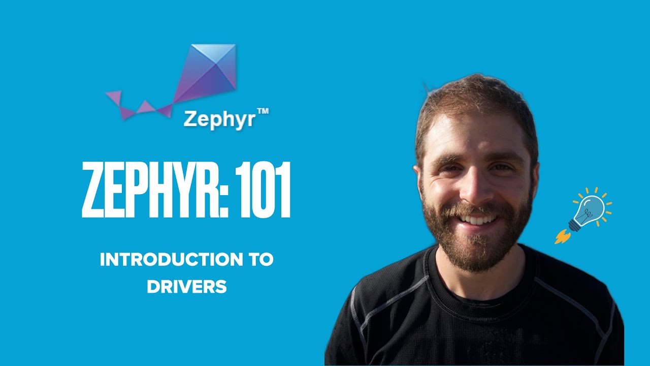 Zephyr 101 - Introduction to Drivers