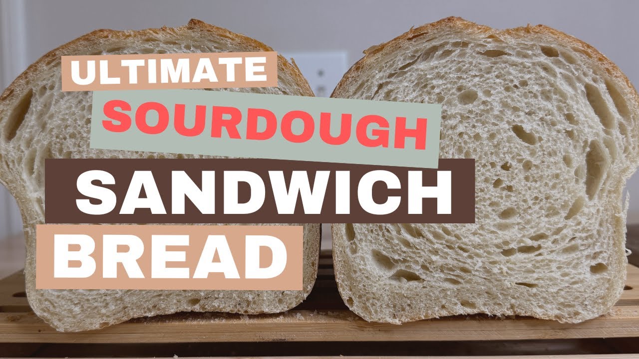 The Best Soft Sourdough Sandwich Bread