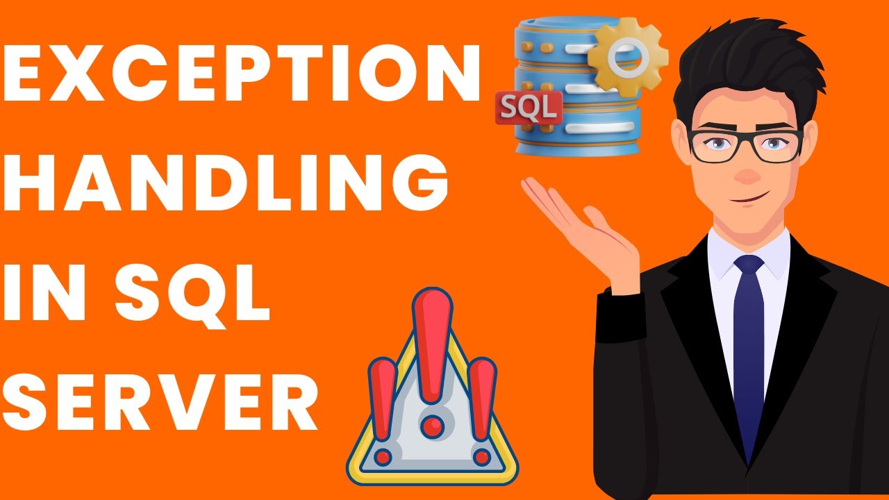 Error handling in SQL Server | Exception Handling in SQL Server