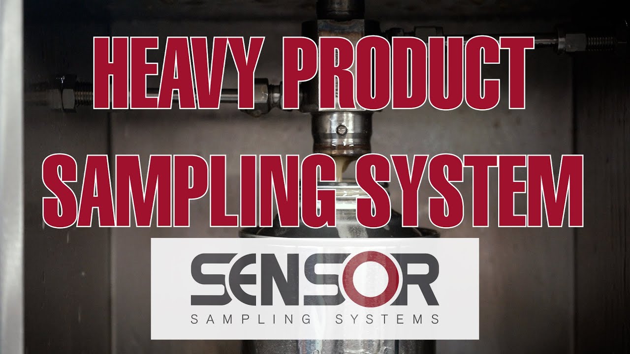 Heavy Product Sampling System by SENSOR (featuring Billy Terry)