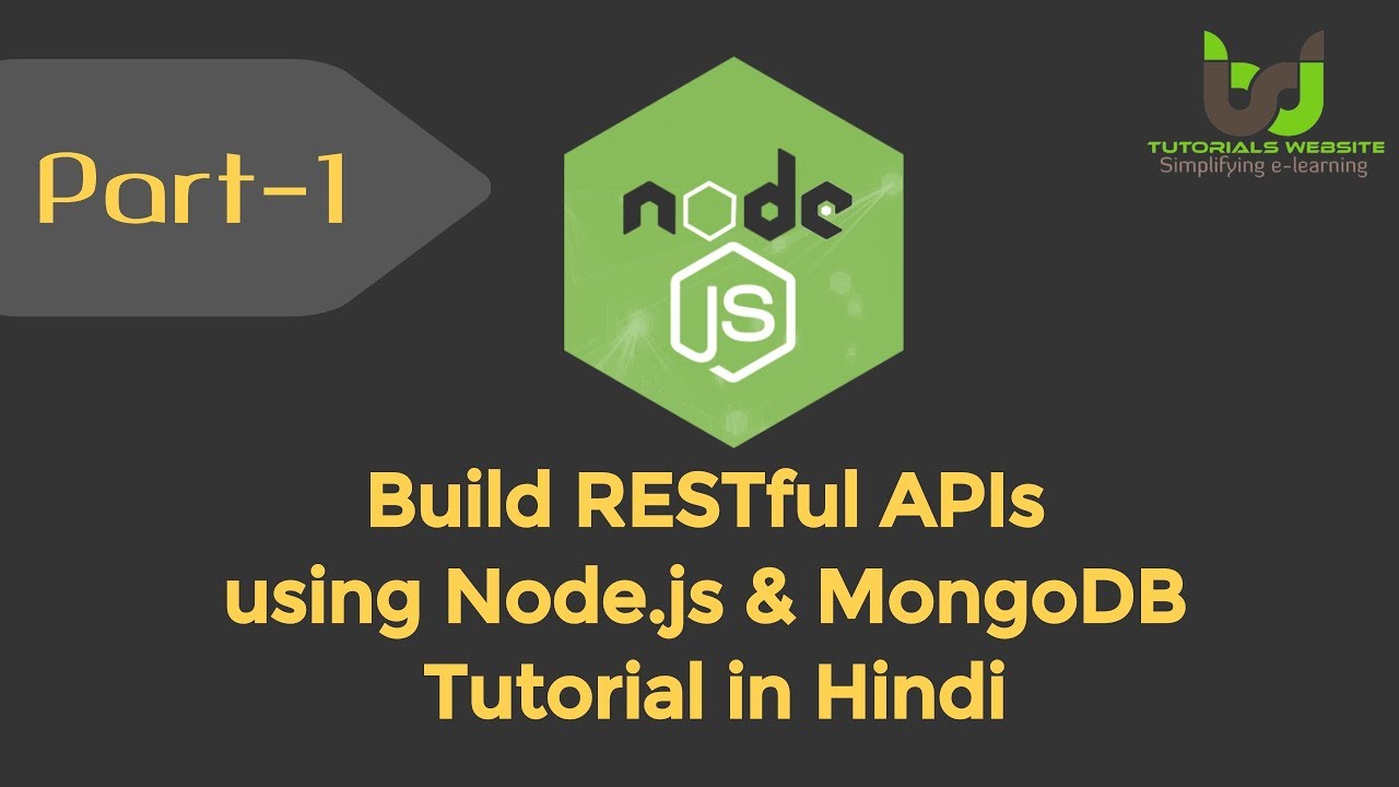 Build Restful Api Using Nodejs Tutorials In Hindi Tutorialswebsite