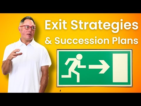 Exit Strategies and Succession Plans For Your Business