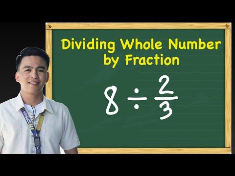 How to Divide a Whole Number by a Fraction - Subscriber’s Request