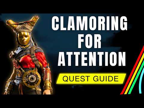 Clamoring for Attention quest in ARC Raiders - How to complete
