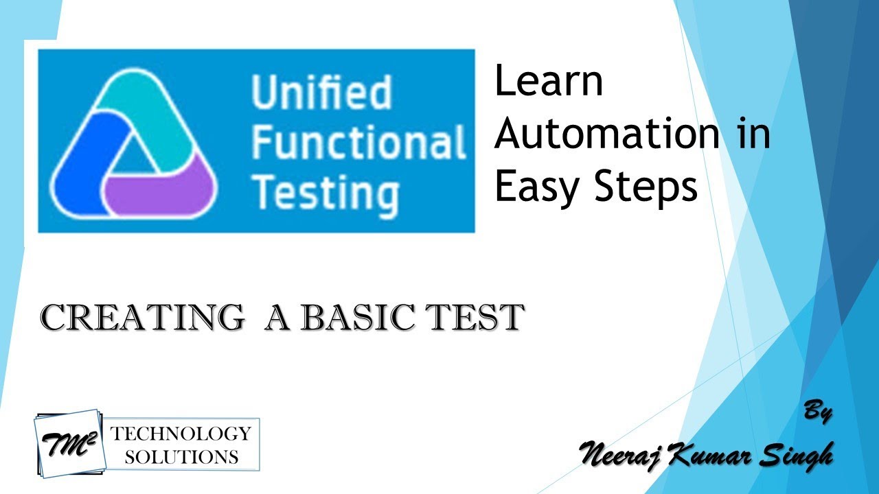 #Tutorial 1 | How to Create a Basic Test in Unified Functional Testing (UFT) by Neeraj Kumar Singh