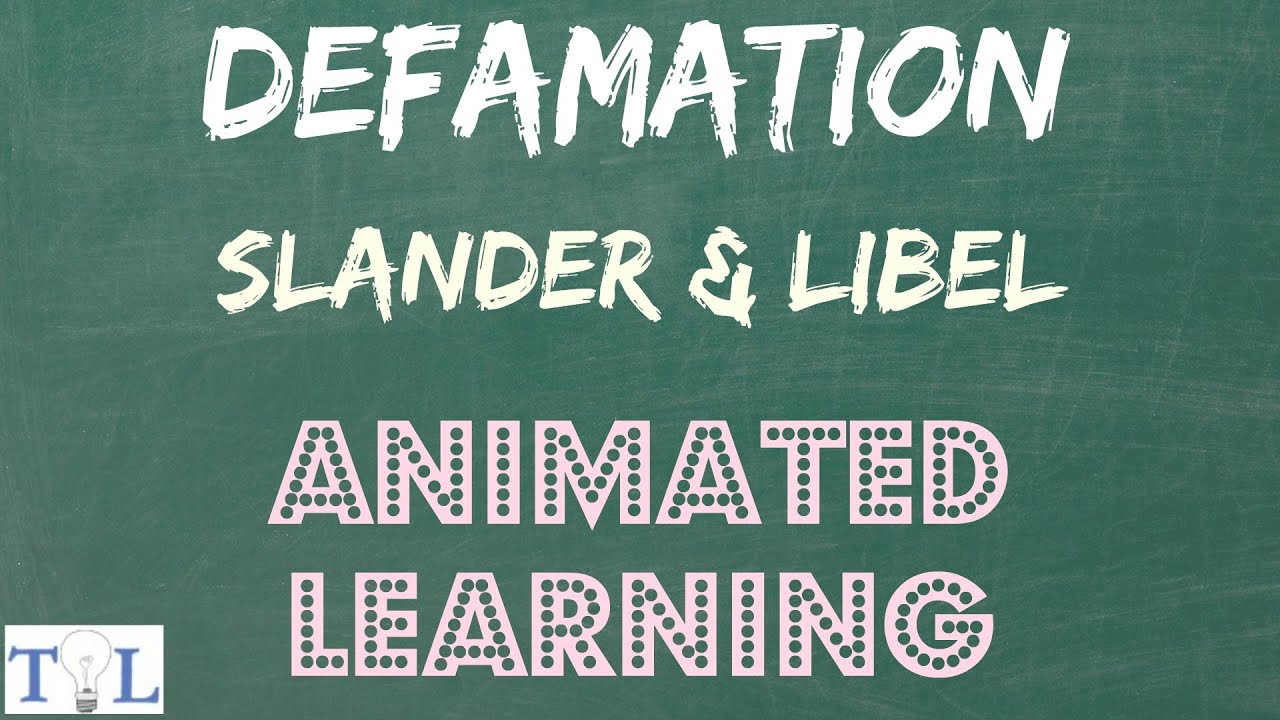 What is Defamation, Slander, & Libel  - Quick Lessons - Episode # 3