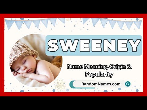 Sweeney - Baby Boy Name Meaning, Origin & Popularity - RandomNames.com