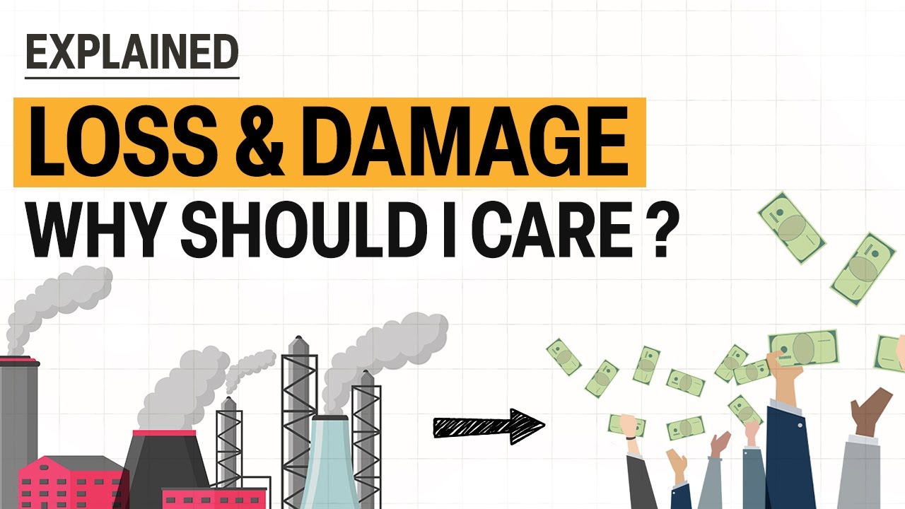 Loss & Damage Fund : Why does it matter?